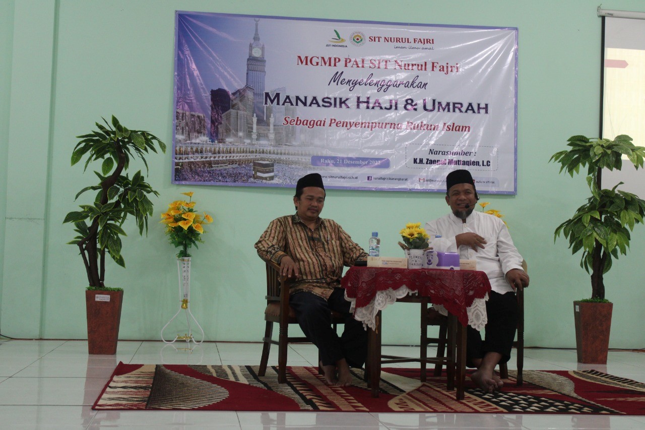 Manasik Haji dan Umrah sebagai Penyempurna Rukun Islam - SIT Nurul Fajri